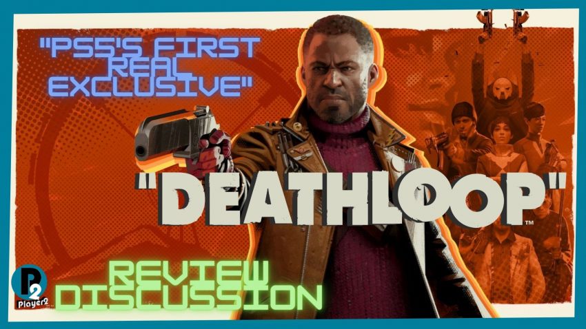 Deathloop… PS5’s First Real Exclusive – Review Discussion | Player2.net.au