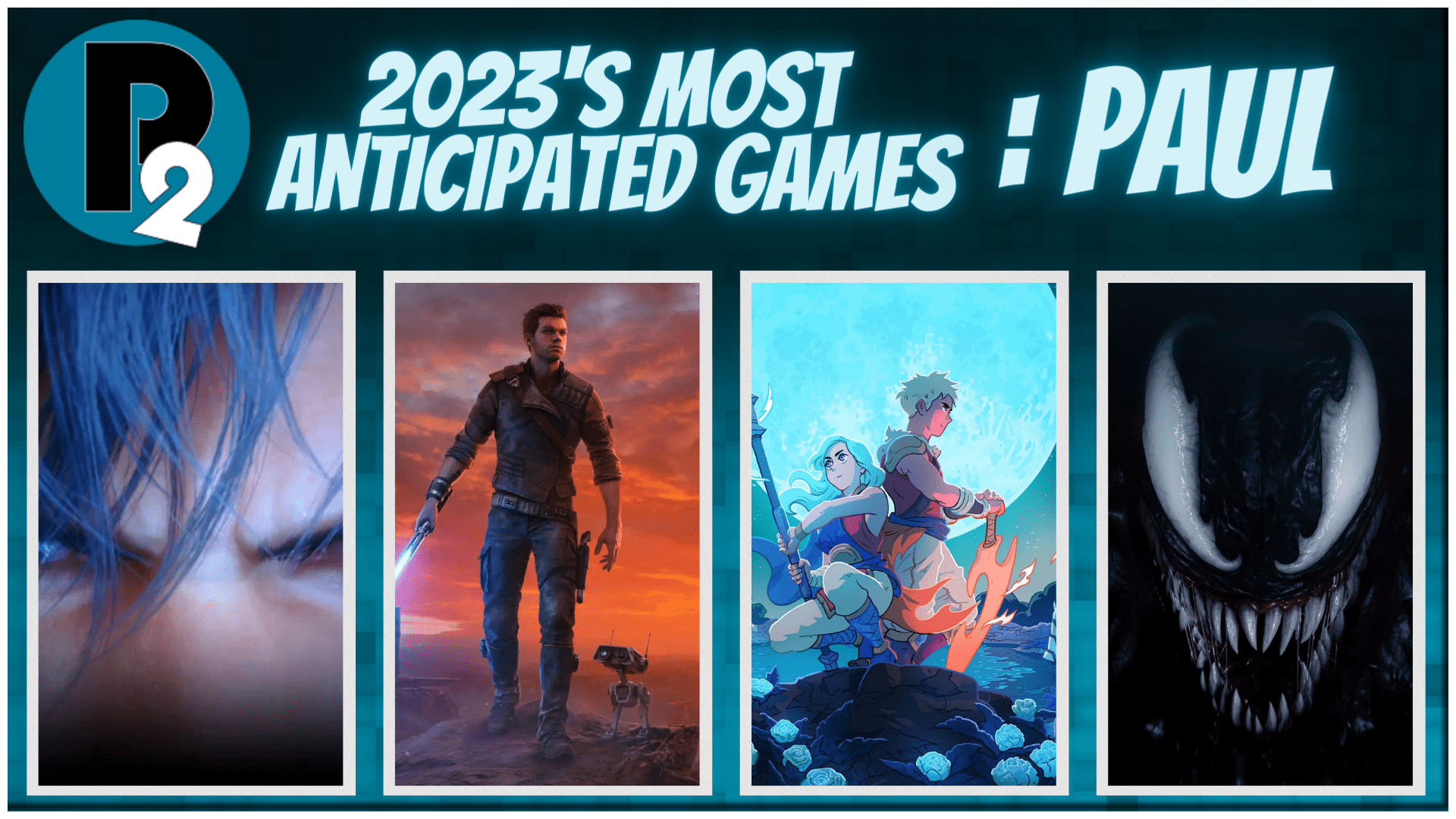 2023’s Most Anticipated Games – Paul’s Picks | Player2.net.au
