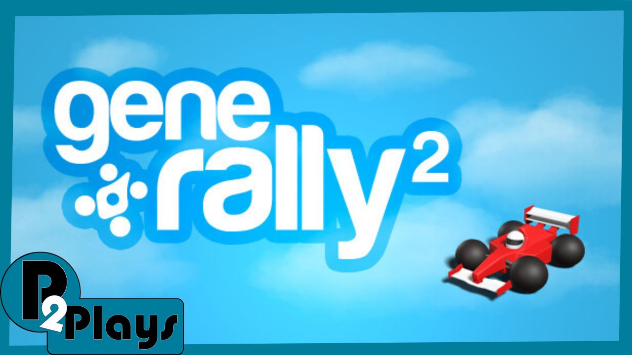 P2 Plays – Gene Rally 2 Demo | Player2.net.au