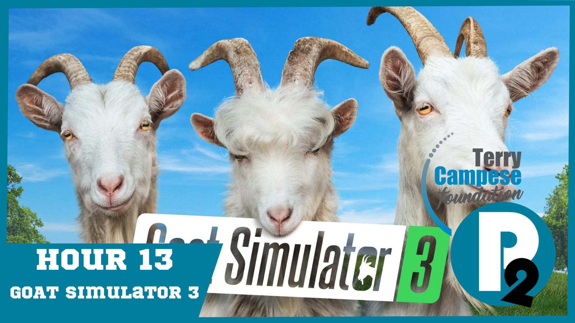 The Player 2 TCF Marathon 2023 – Hour 13 – Goat Simulator 3 | Player2 ...