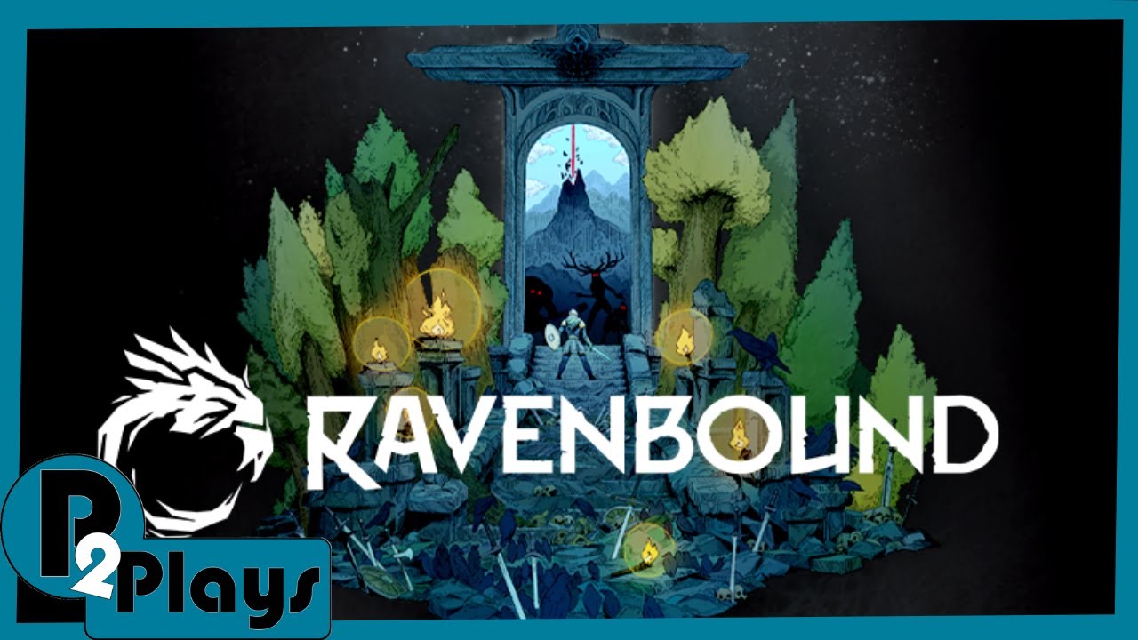 P2 Plays – Ravenbound | Player2.net.au
