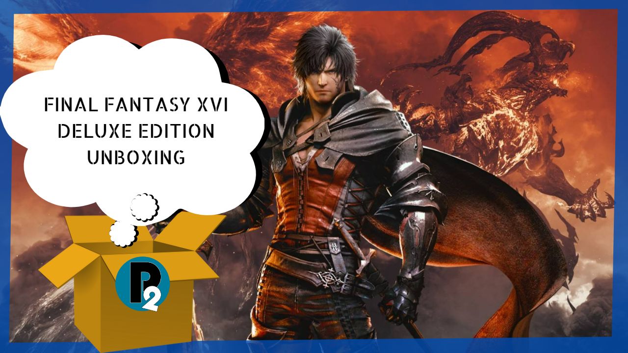 Final Fantasy XVI Deluxe Edition Unboxing | Player2.net.au