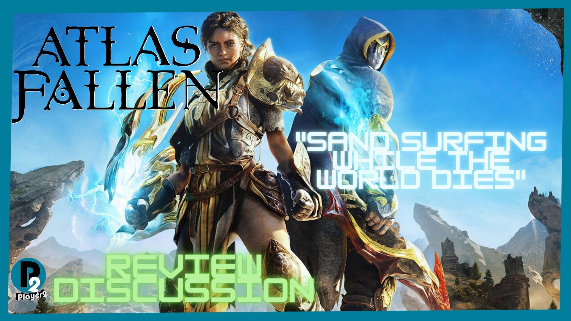 Atlas Fallen | Sand Surfing While The World Dies | Review Discussion | Player2.net.au