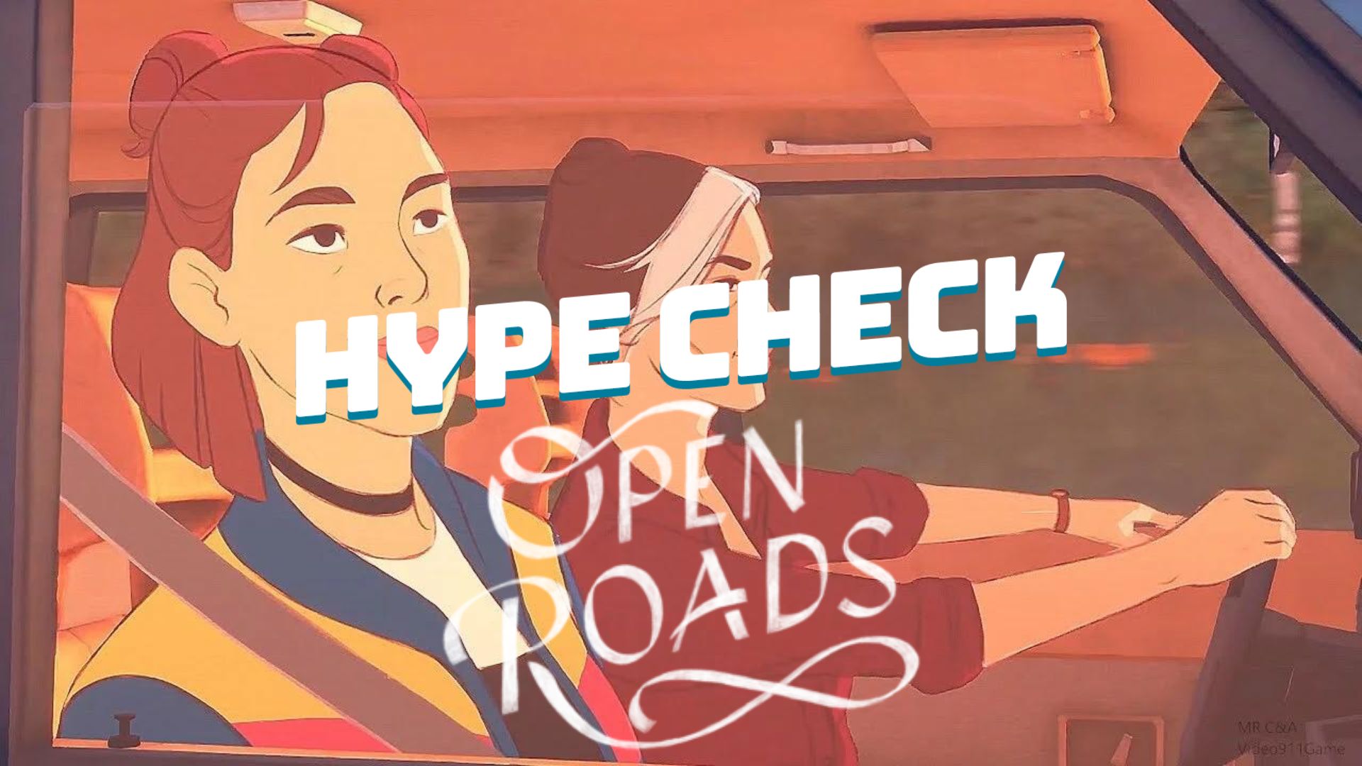 Open Roads | Hype Check | Player2.net.au